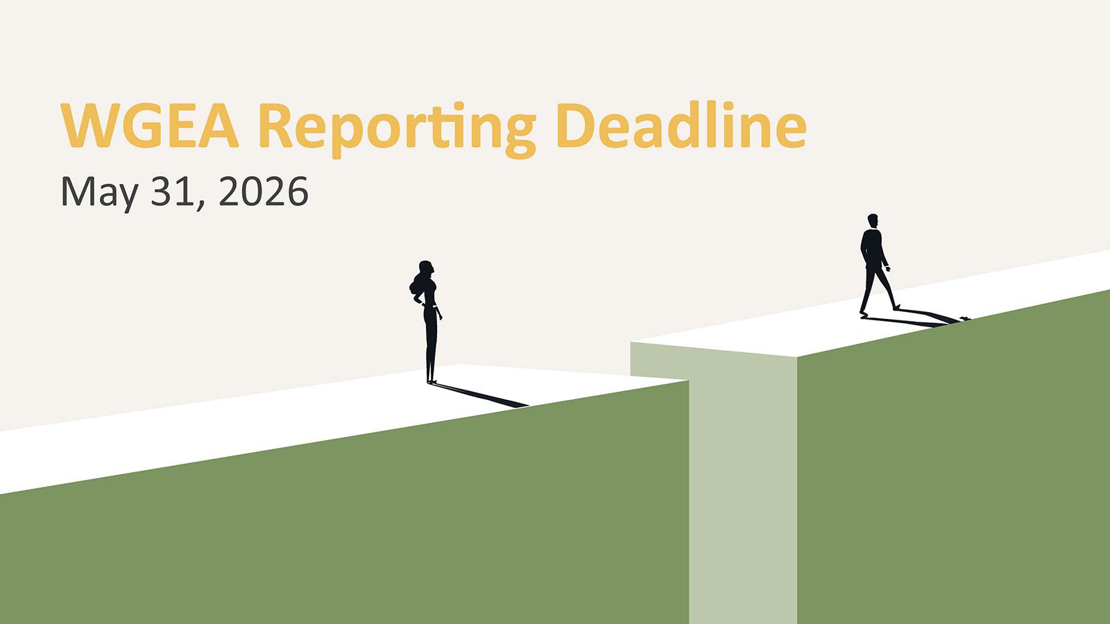 WGEA Reporting – Start Preparing for Upcoming Submission Deadlines ...